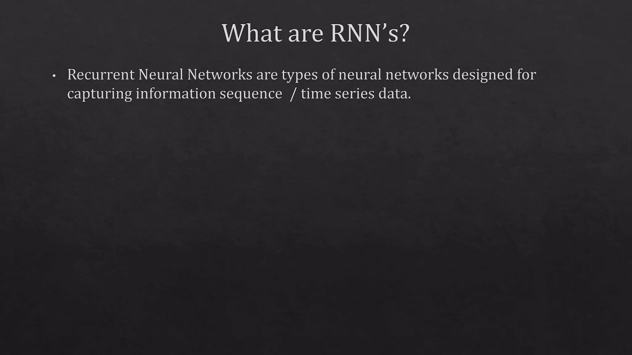 Recurrent neural networks (rnn) and long short term memory networks ...