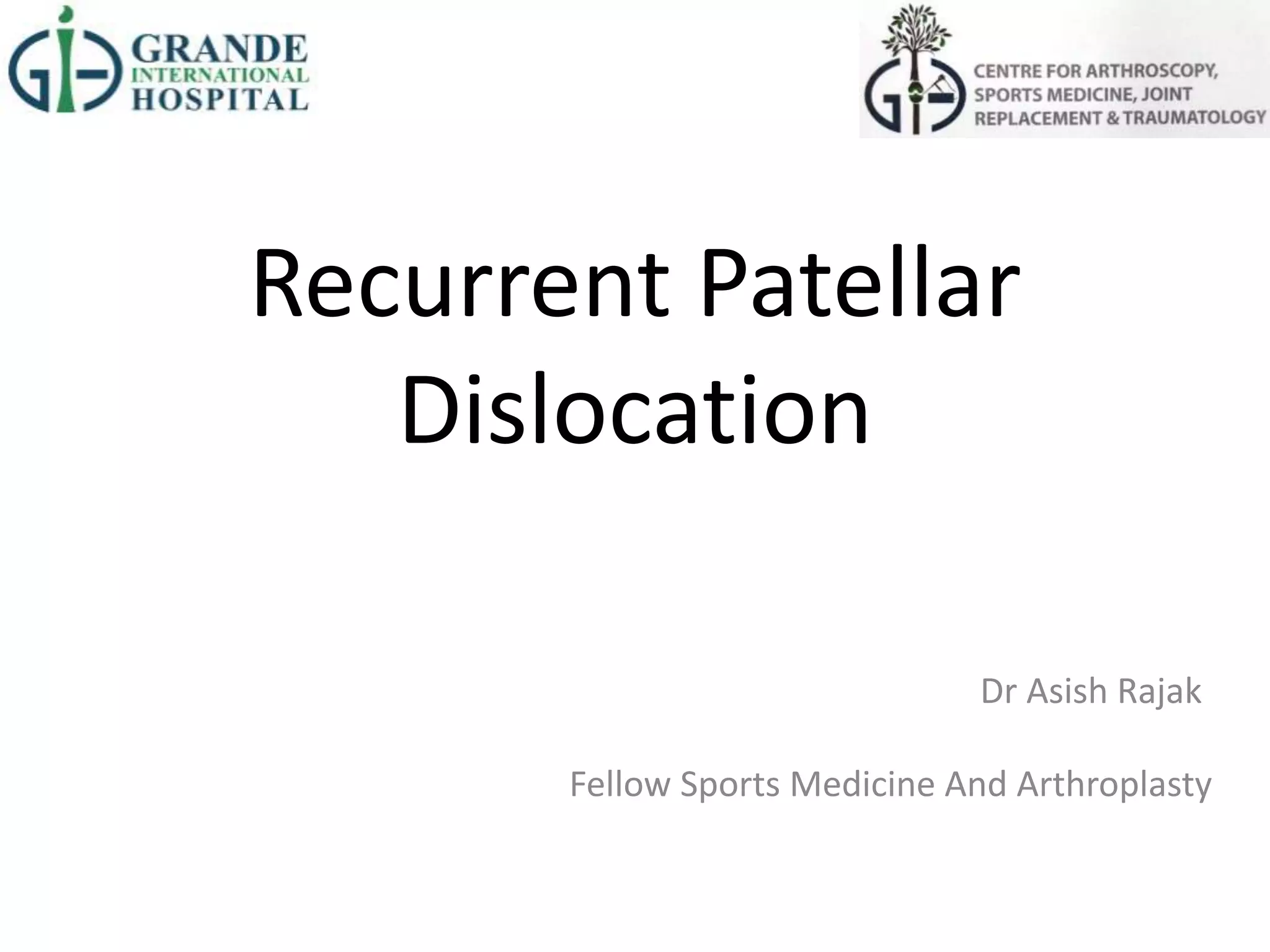 Recurrent Patellar Instability | PPTX