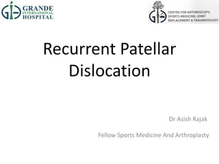 Recurrent Patellar Instability | PPTX