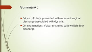 Recurrent pv discharge | PPTX