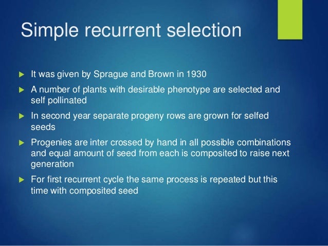 Recurrent Selection Schemes