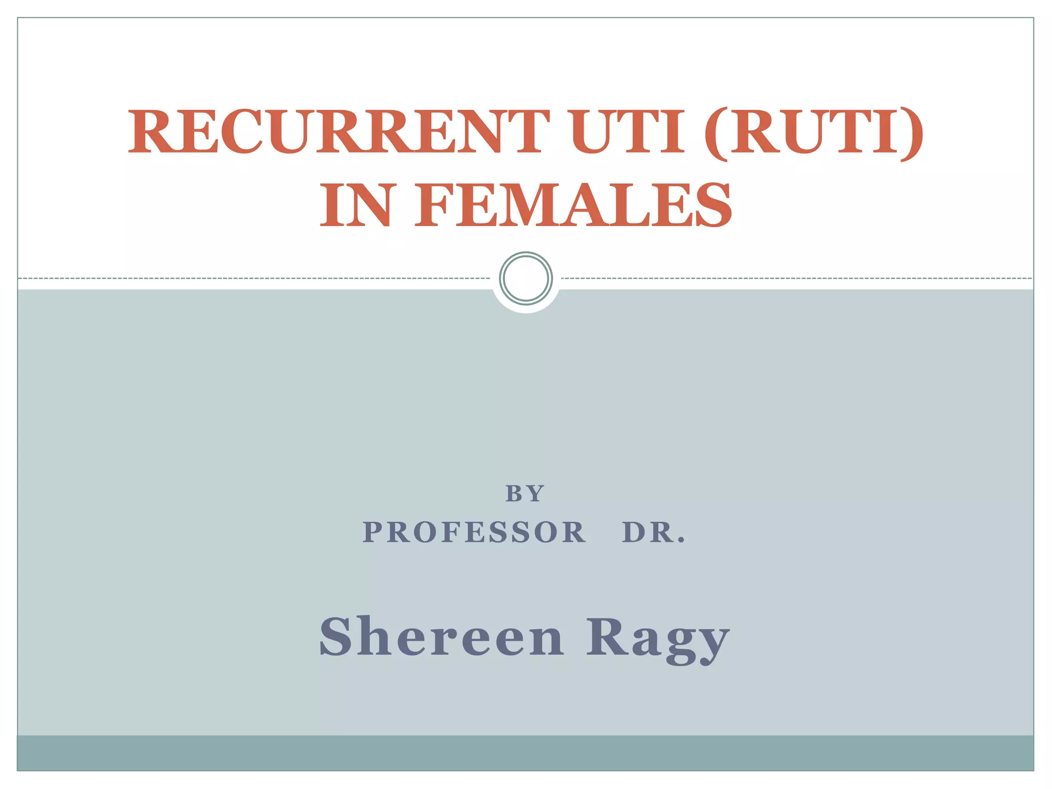 Recurrent UTI in females | PDF