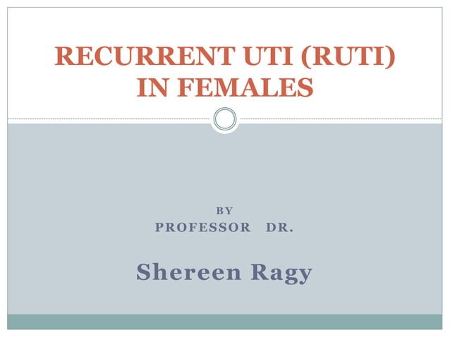 Recurrent UTI in females | PDF | Infectious Diseases | Diseases and ...