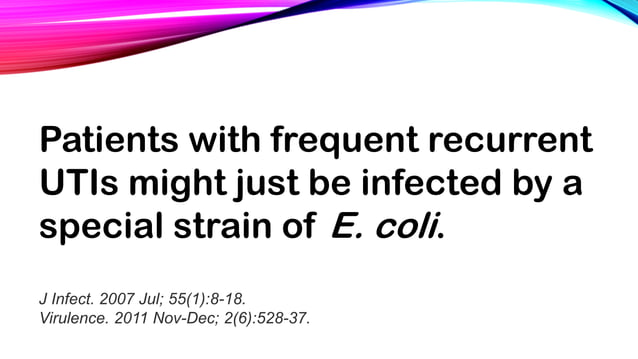 Recurrent uti without obvious risk factors | PPT