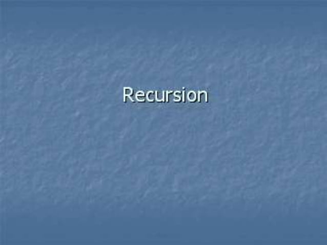 RecursionWeek8.ppt