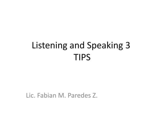 (Recurso 2) listening and speaking 3 | PPTX