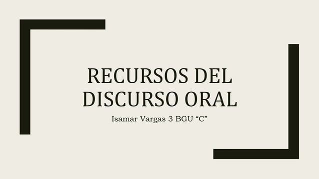 Recursos Del Discurso Oral Ppt