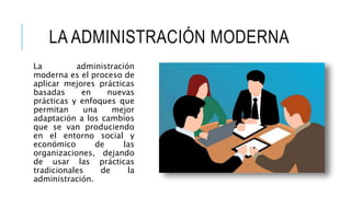 ADMINISTRACIÓN MODERNA | PPTX