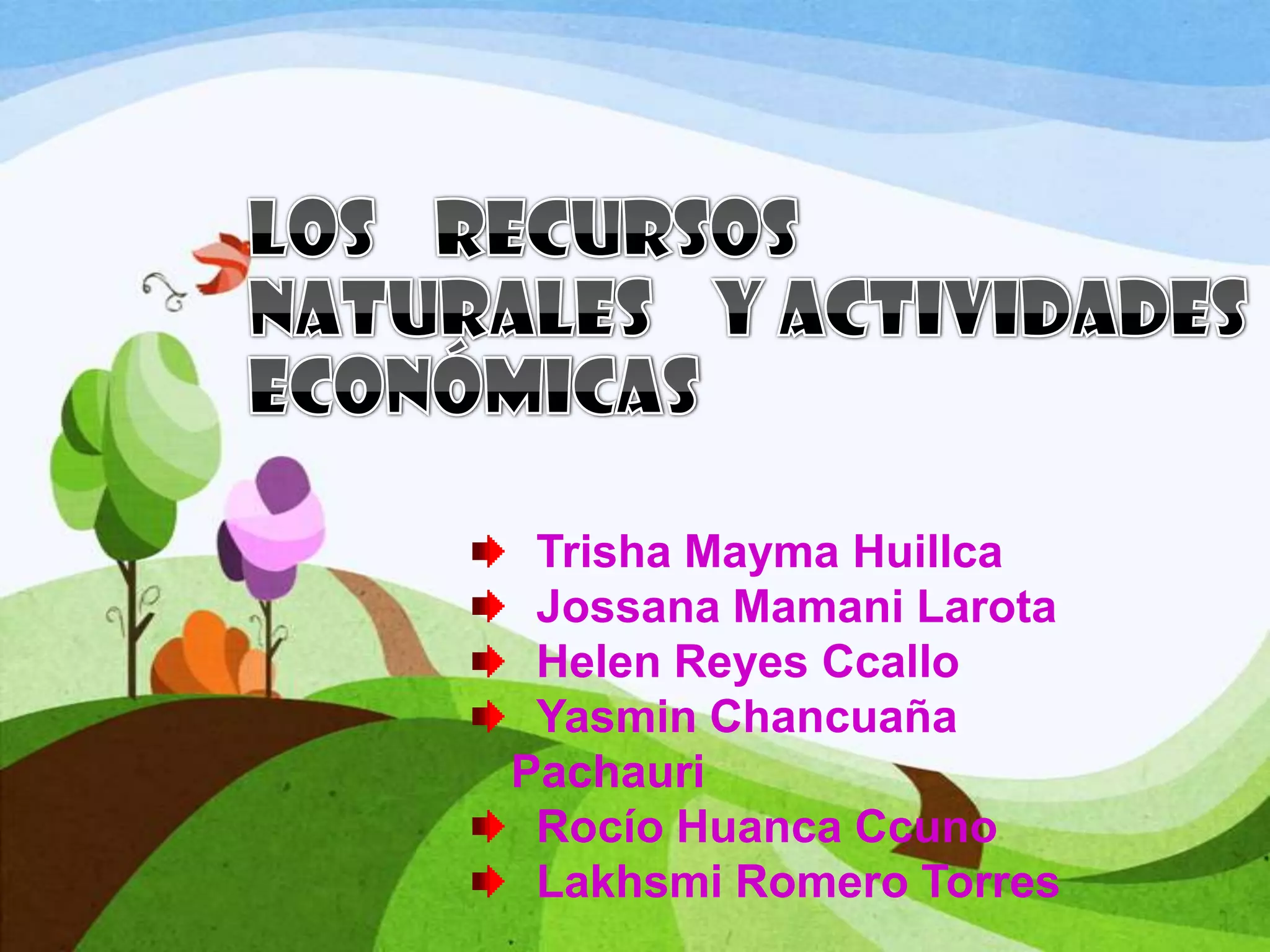 Recursos naturales Y Actividades economicas | PPTX | Agriculture ...