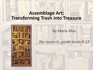 Transforming Trash Into Treasure | PPTX