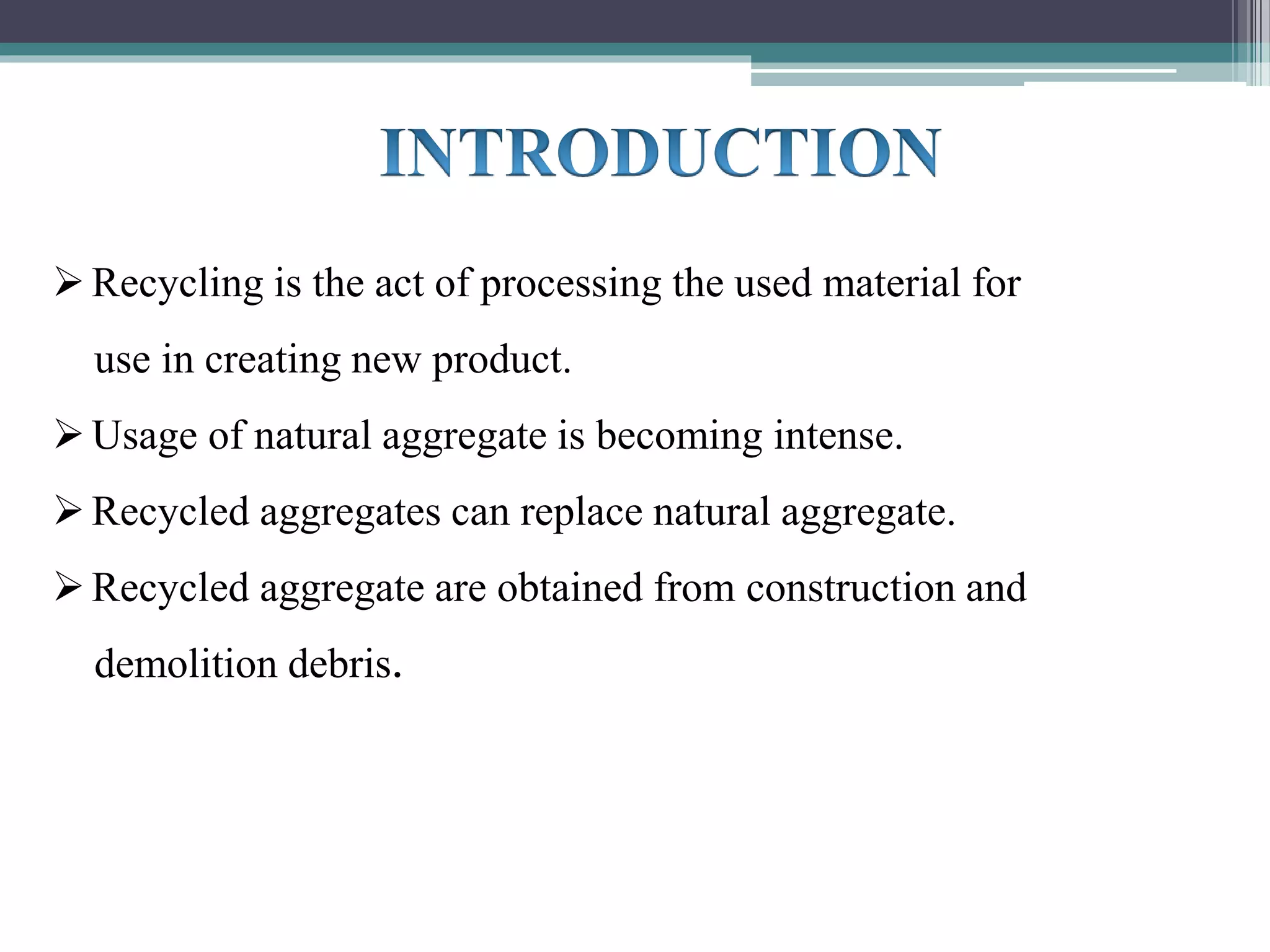 Recycled aggregates | PPTX