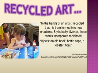 Recycled art | PPTX