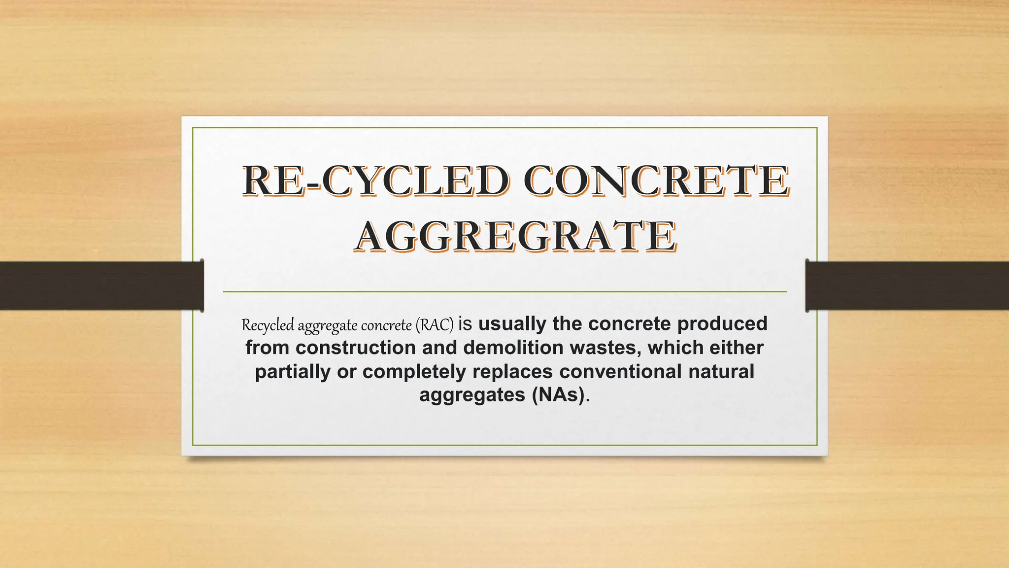 recycled concrete aggregrate ppt.pptx