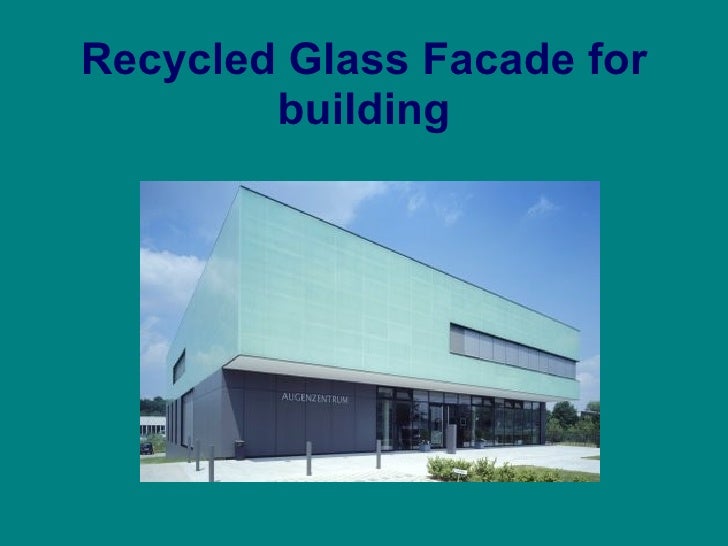 Recycled Glass Used In Building