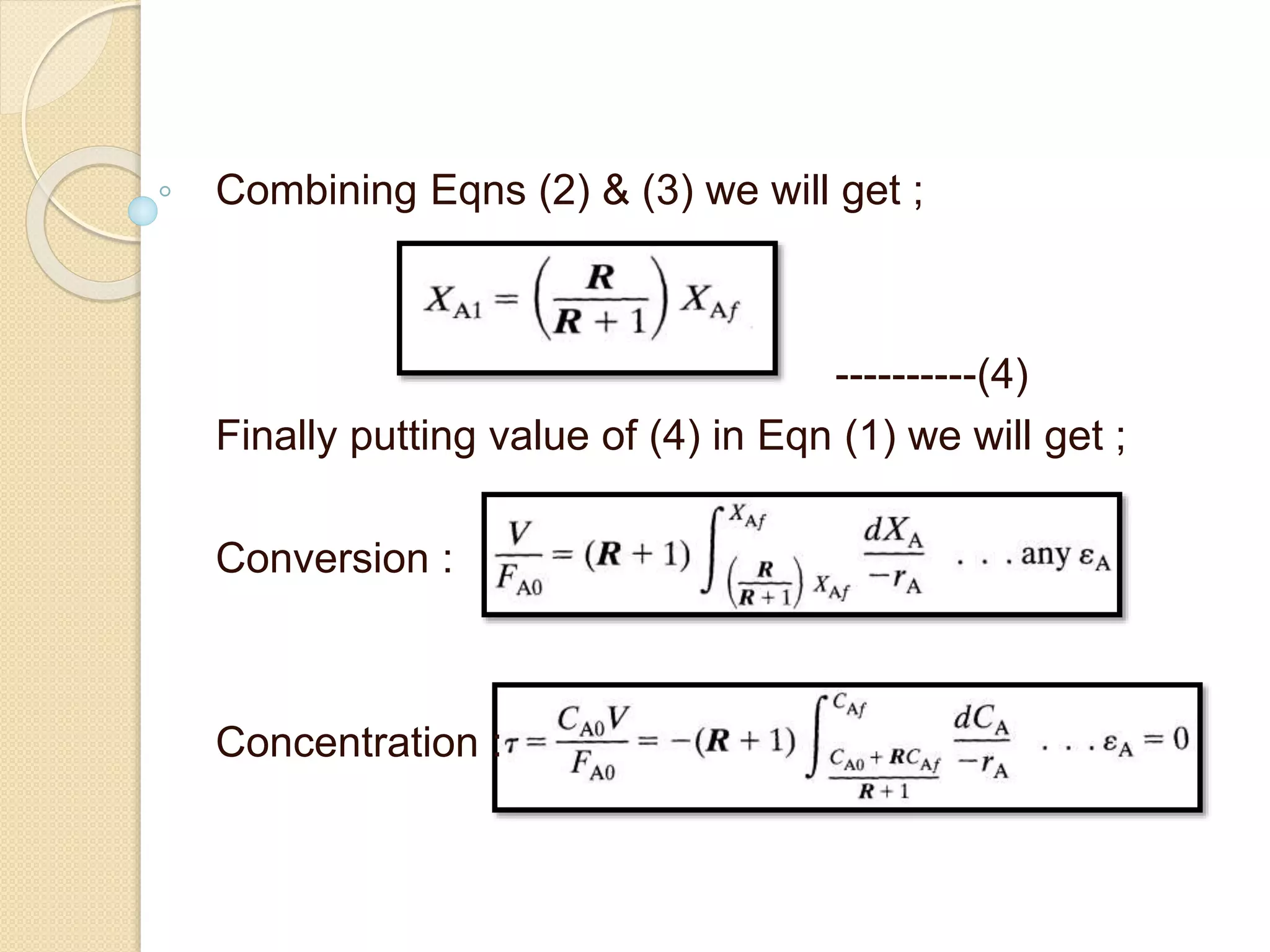 Recycle Reactor (Basics & Design Eqn) | PPTX