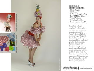 Recycle Runway - Bookings with Artist Nancy Judd | PPT