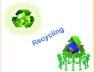 Recycling | PPTX | Science