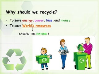 Recycling | PPT | Indoor Environmental Quality | Home & Garden