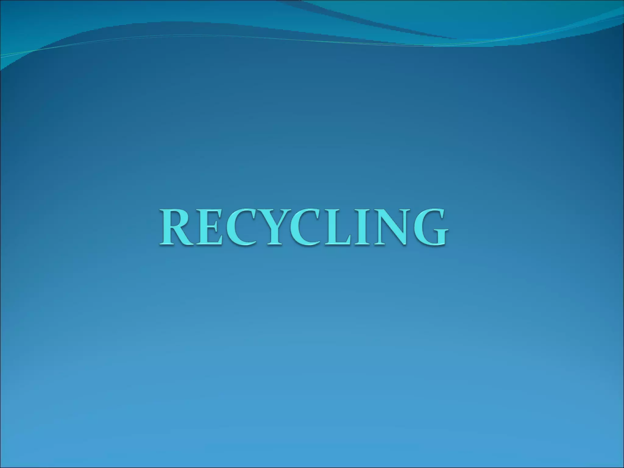 Recycling | PPT