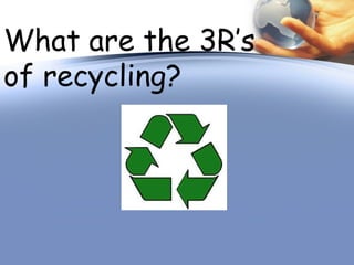 Recycling | PPT | Indoor Environmental Quality | Home & Garden