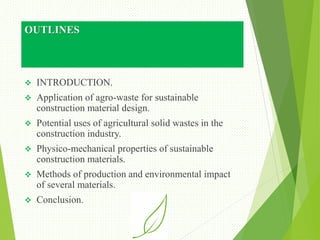 Recycling agro wastes in building technology a greener alternative ...
