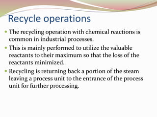 Recycling and bypassing operation | PPTX