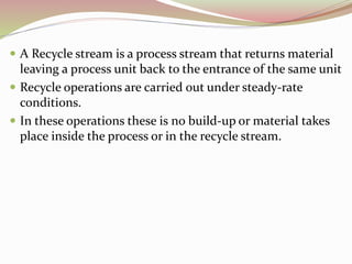 Recycling and bypassing operation | PPTX