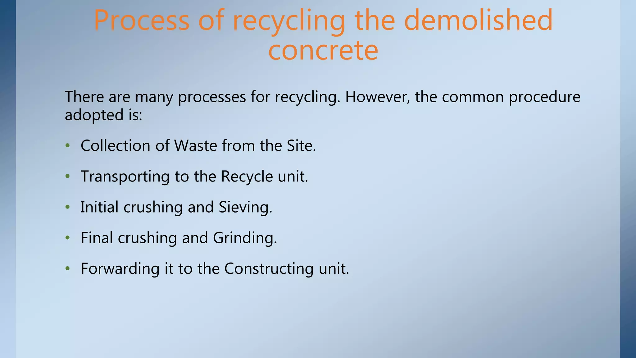 Recycling and reuse of demolished concrete | PPTX