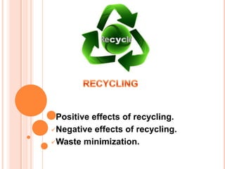Recycling by akshay | PPTX