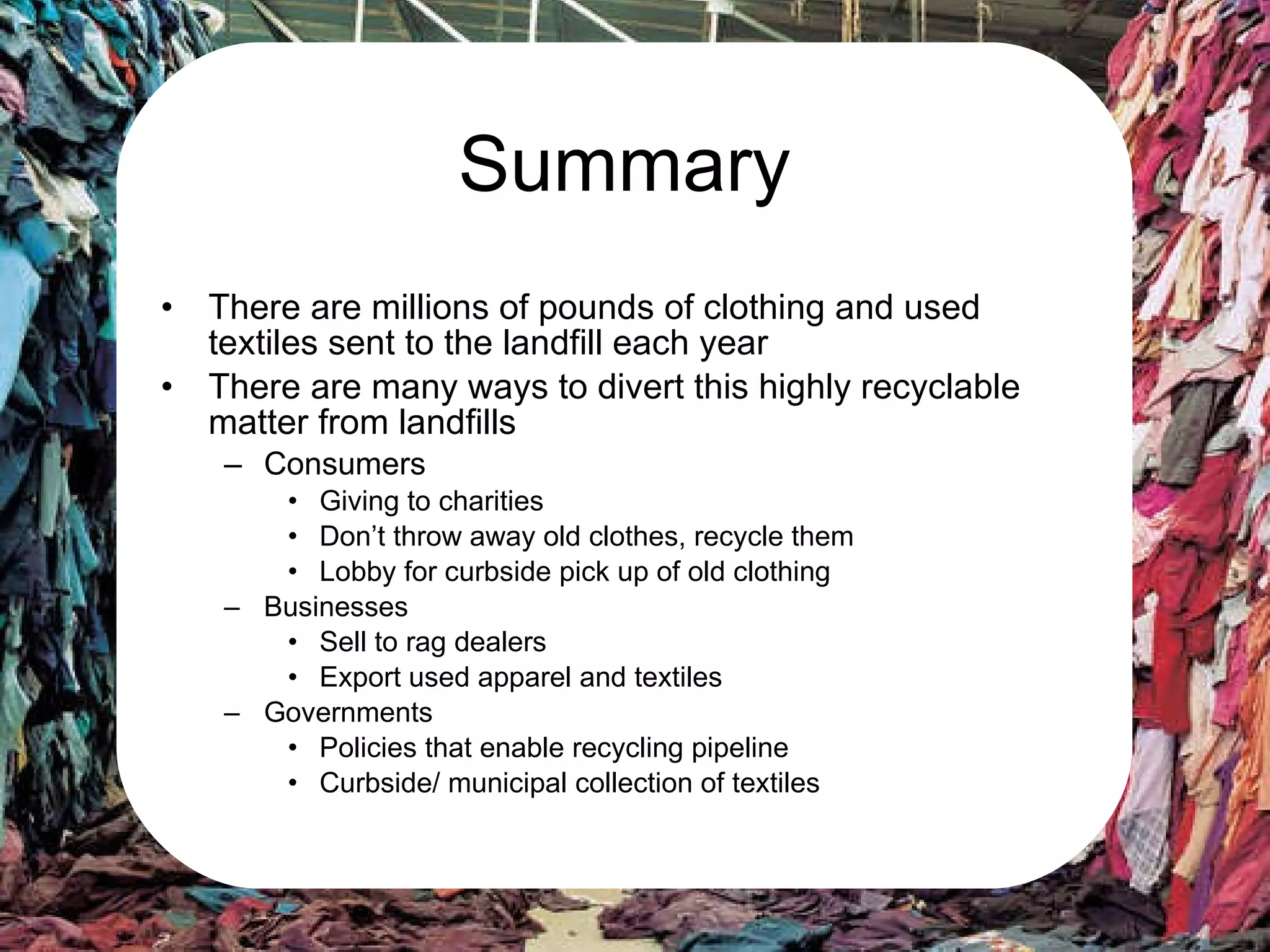 Recycling, Reuse, Reducing Textile Waste | PPT
