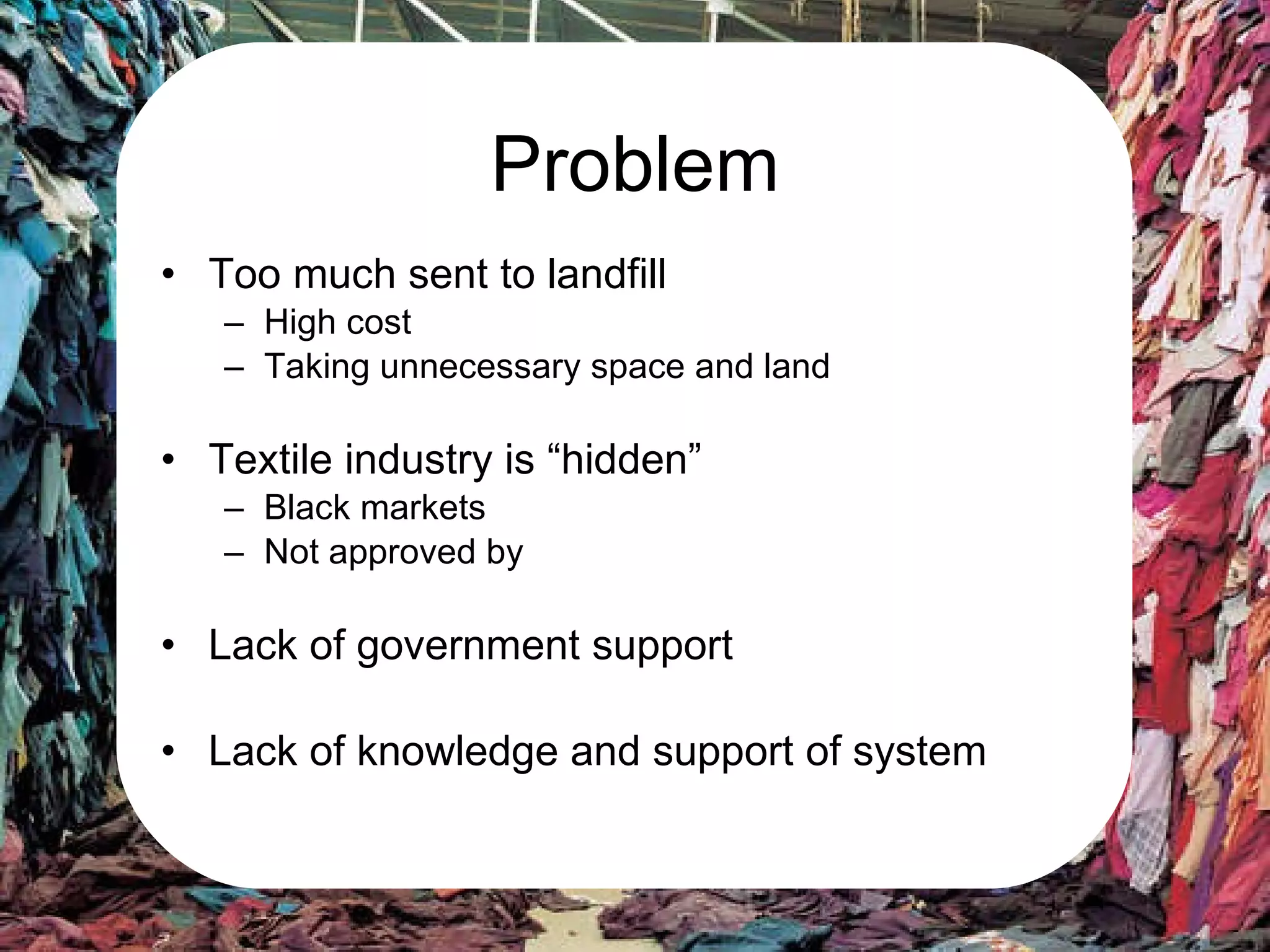 Recycling, Reuse, Reducing Textile Waste | PPT