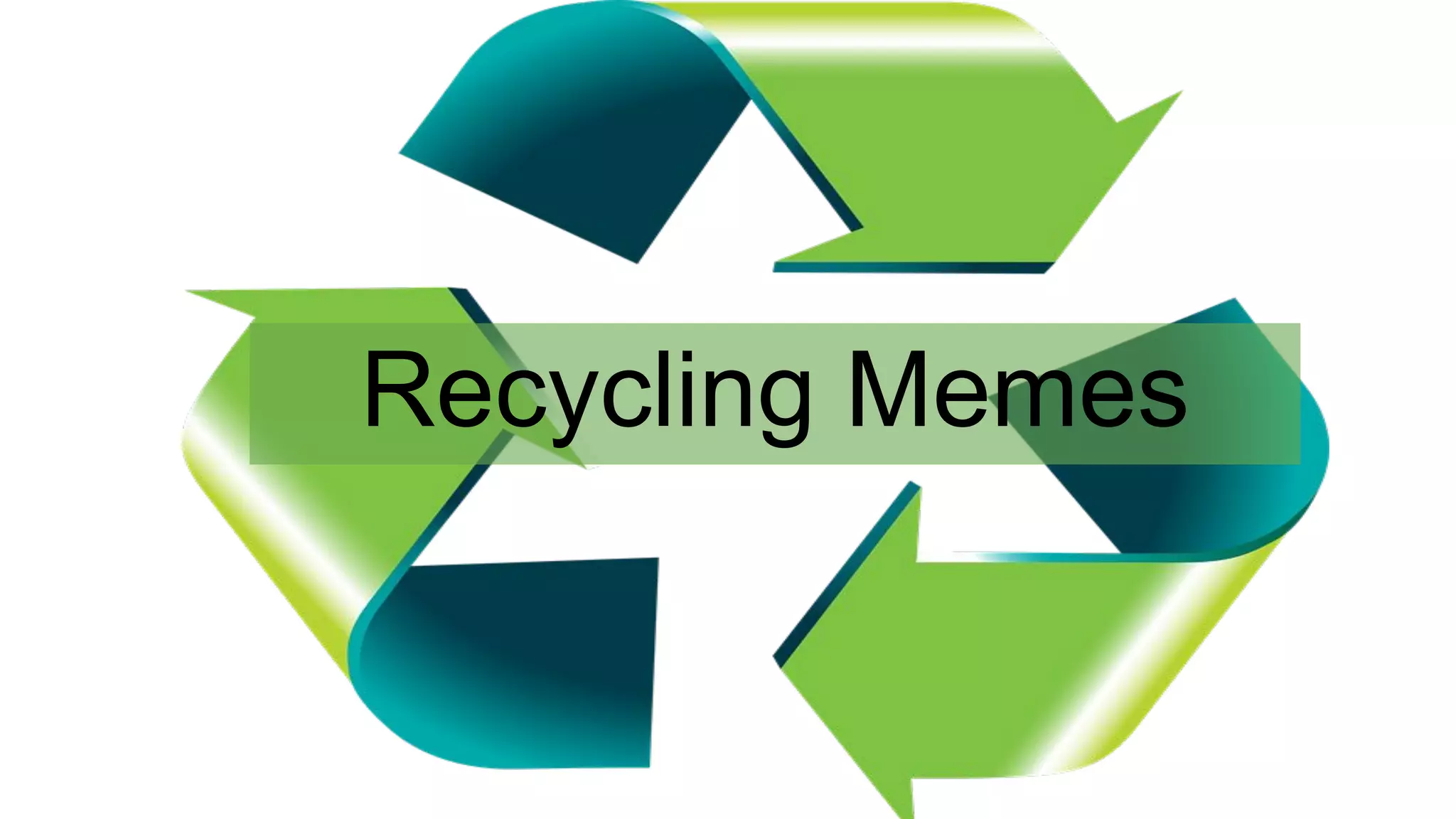 Recycling memes | PDF
