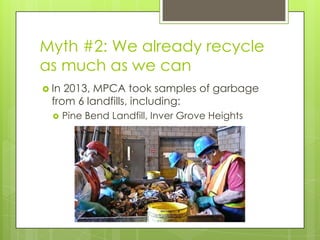 Recycling Myths Debunked (City of Burnsville 3/20/2014) | PPT