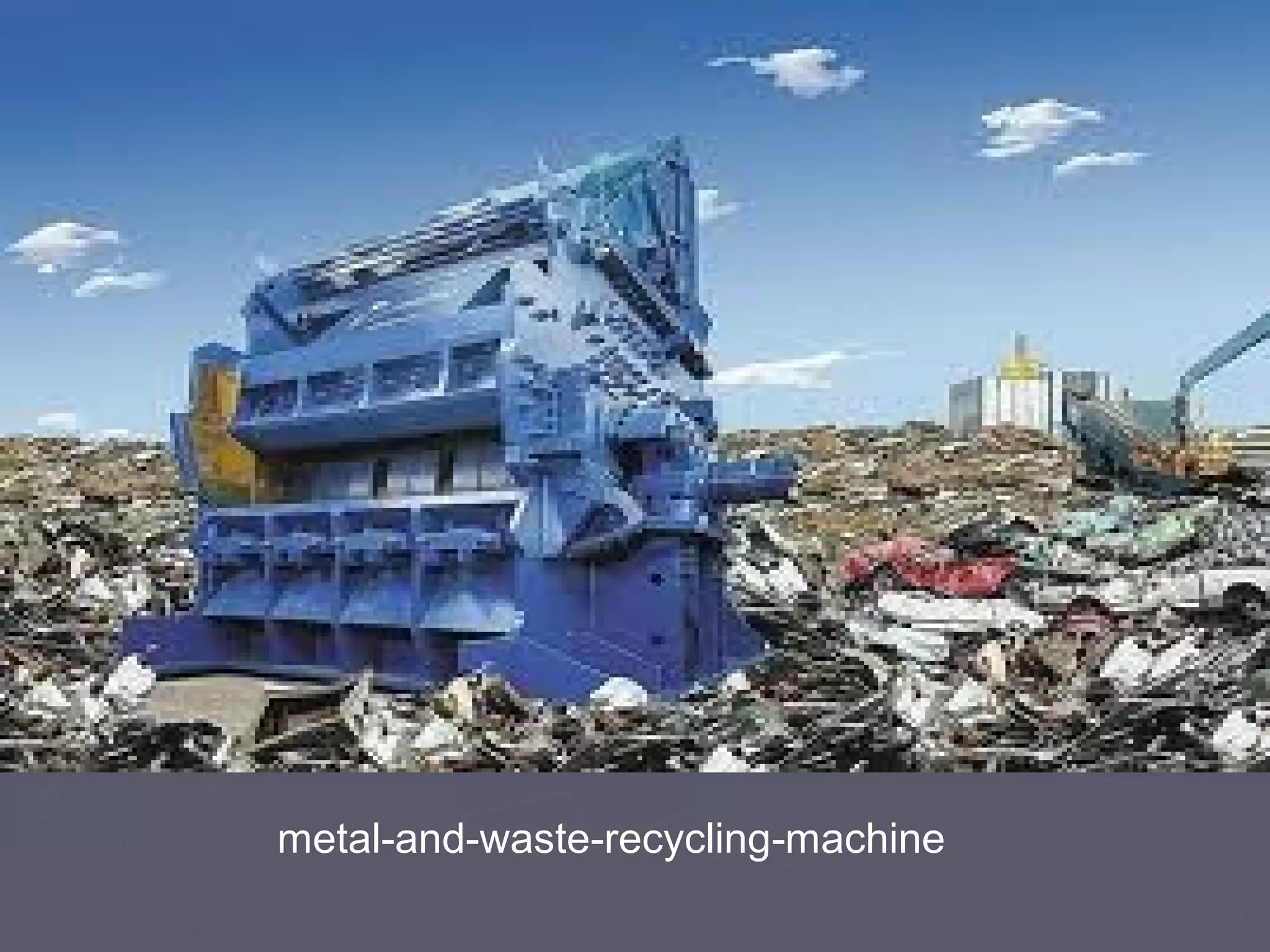 Recycling of metal and how to control wastage | PPT