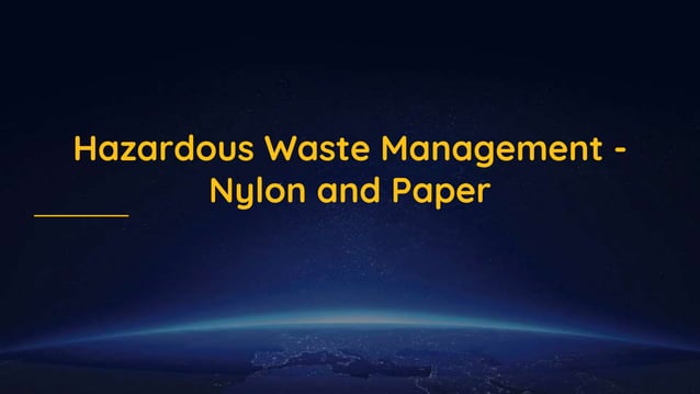recycling of nylon and paper - waste management | PPTX | Environmental ...