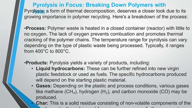 recycling of polymers.pptx includes pyrolysis which is a thermal decomposition of plastics | PPTX