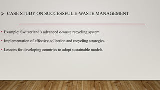 Recycling of E Waste. Solid Waste Management | PPTX