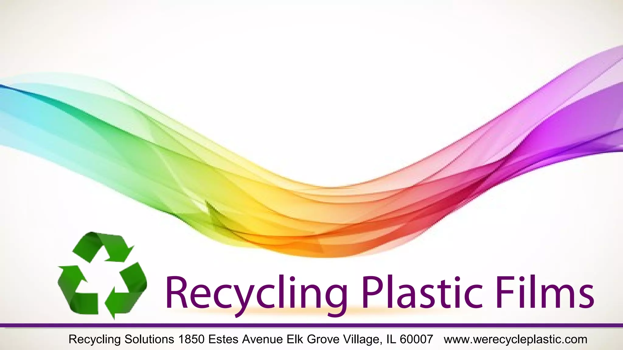 Recycling Plastic Films | PPT