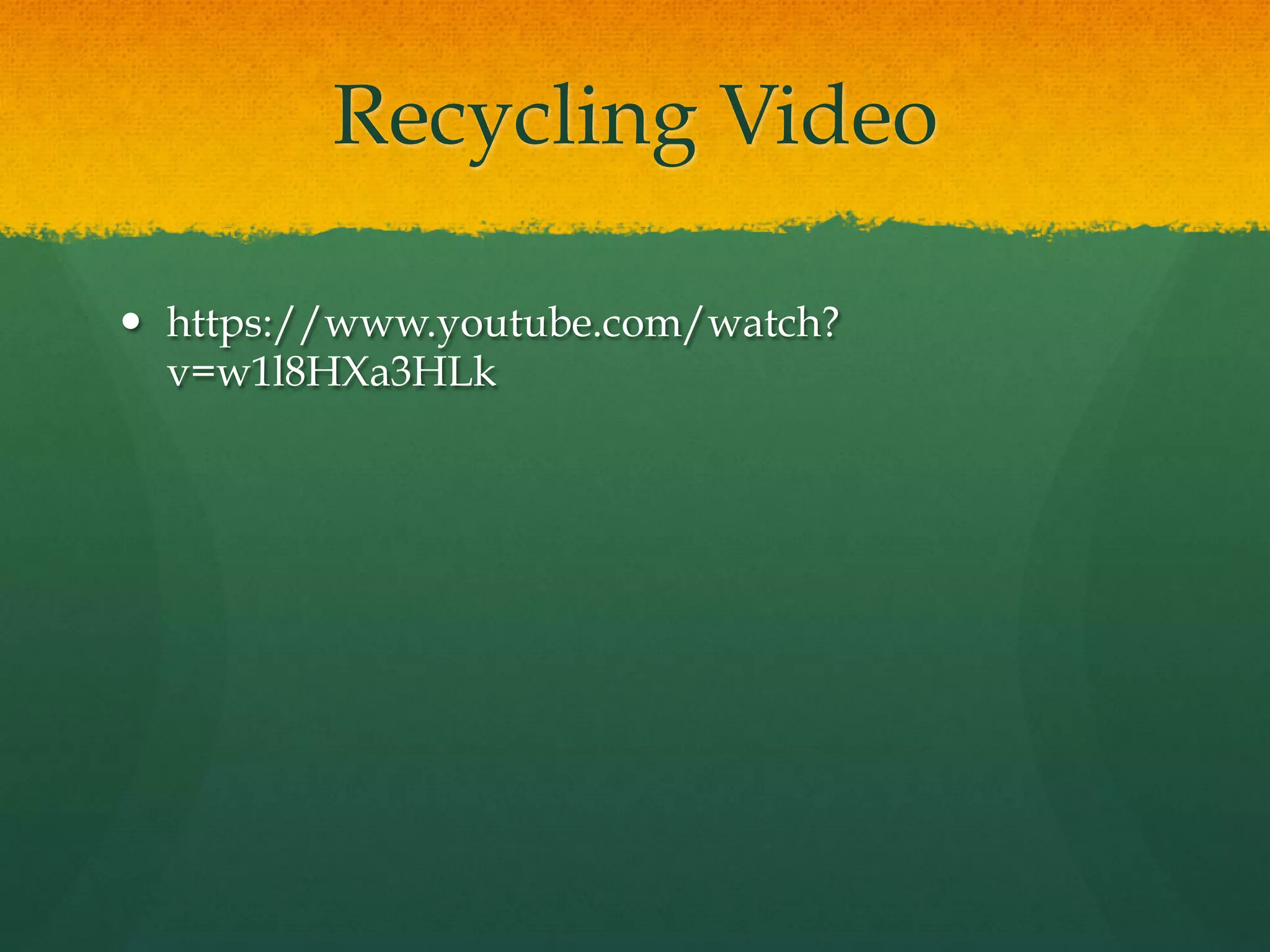 Recycling presentation | PDF