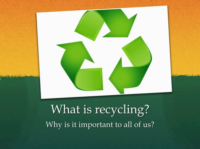 Recycling presentation | PDF
