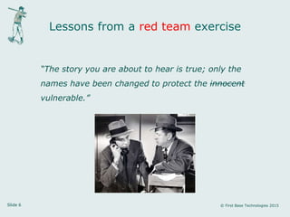 Lessons from a Red Team Exercise | PPT