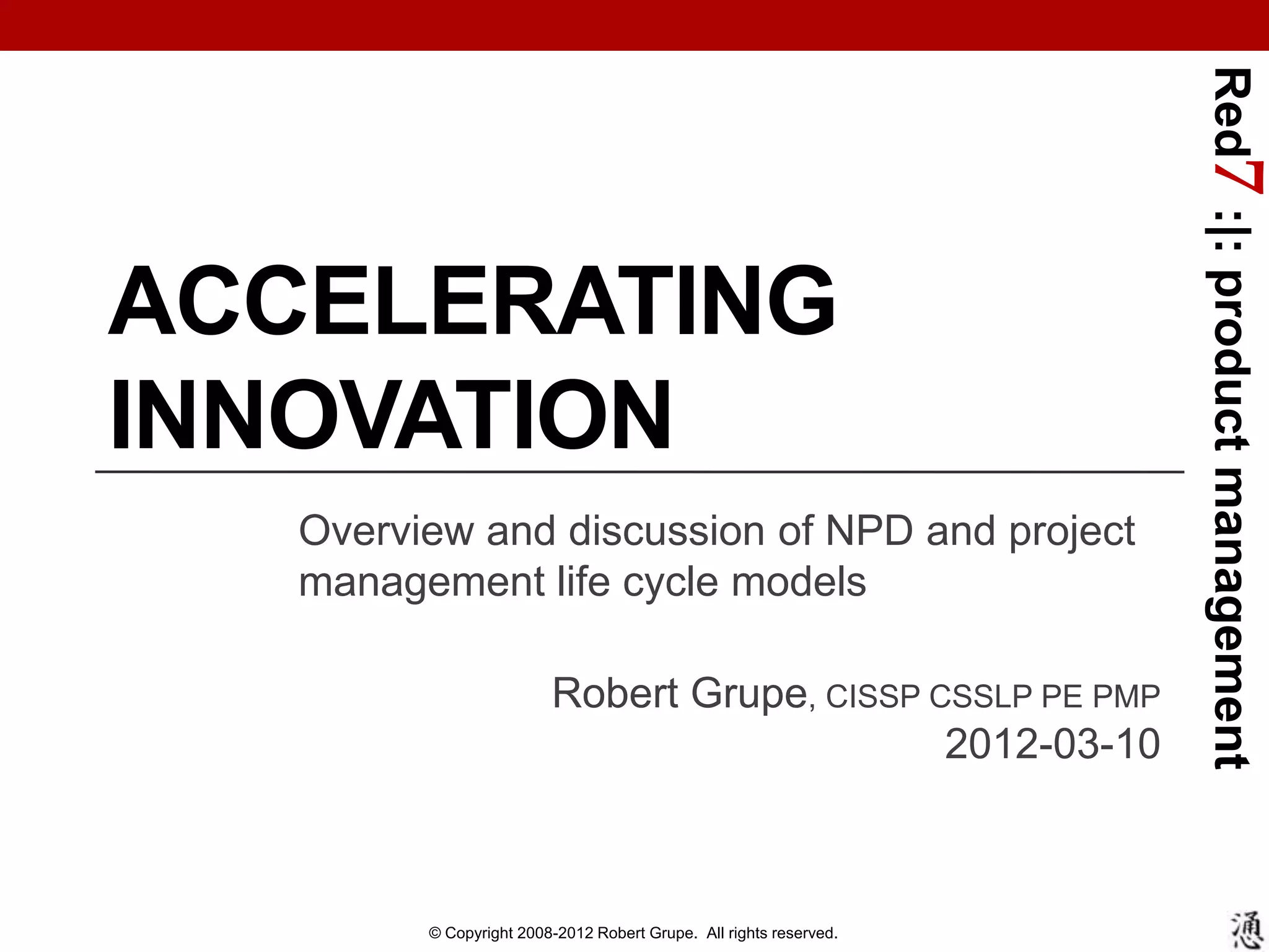 Red7 NPD and Project Management Life Cycle Models Overview | PPT