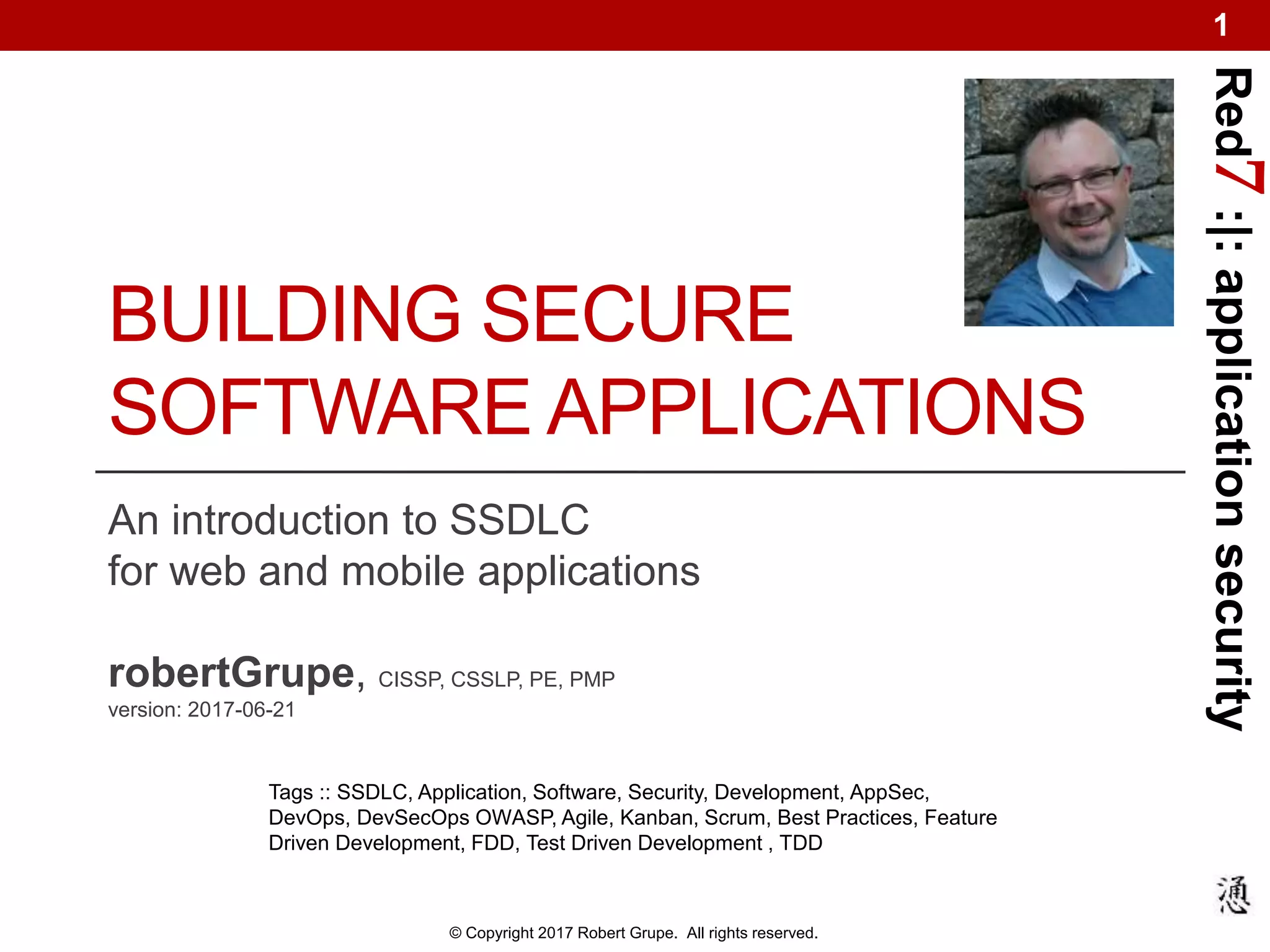 Red7 SSDLC Introduction: Building Secure Web and Mobile Applications | PPTX