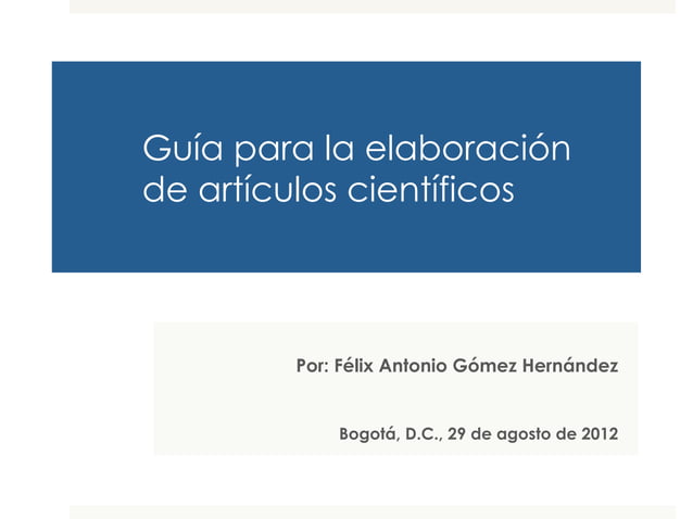 Guía Para La Elaboración De Artículos Científicos Ppt