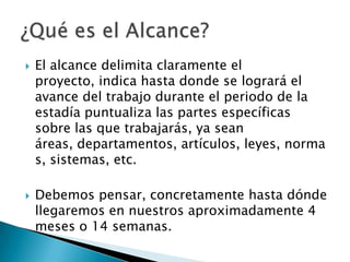 Redacción de justificación, objetivos y alcance | PPSX