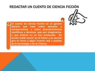 Redactar un cuento de ciencia ficción | PPTX