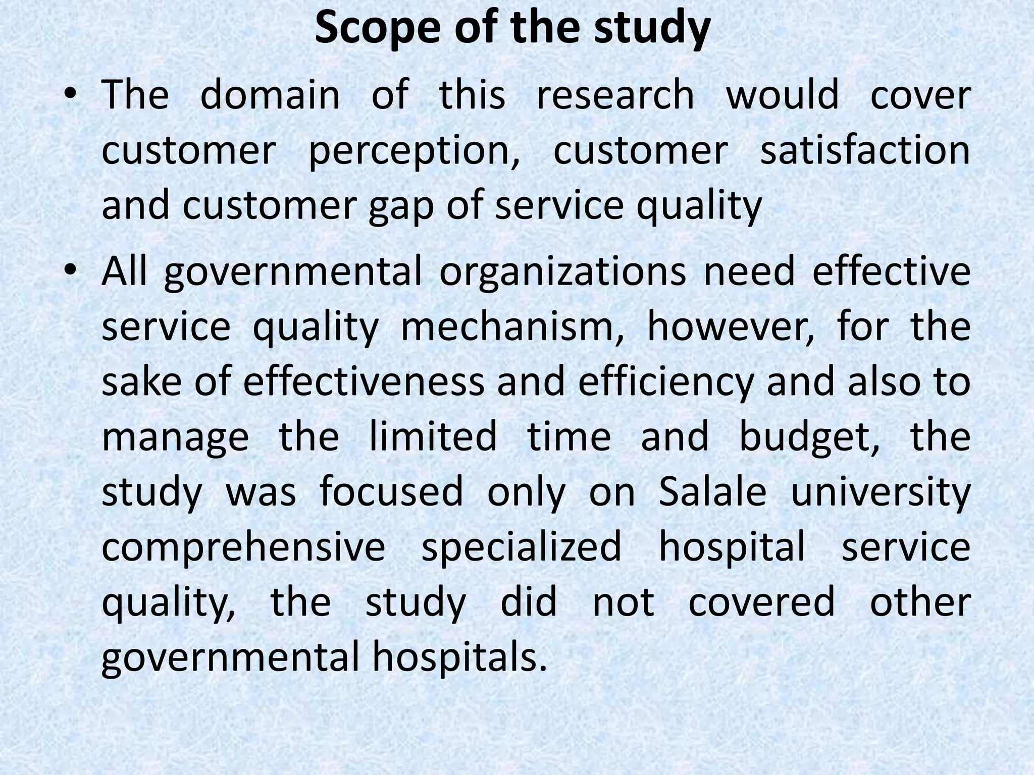 ASSESMENT OF SERVICE QUALITY IN PUBLIC HOSPITALS | PPT