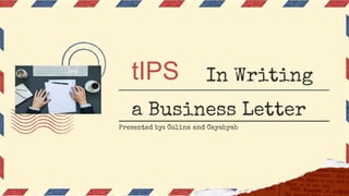 Tips on writing Business Letter | PPT