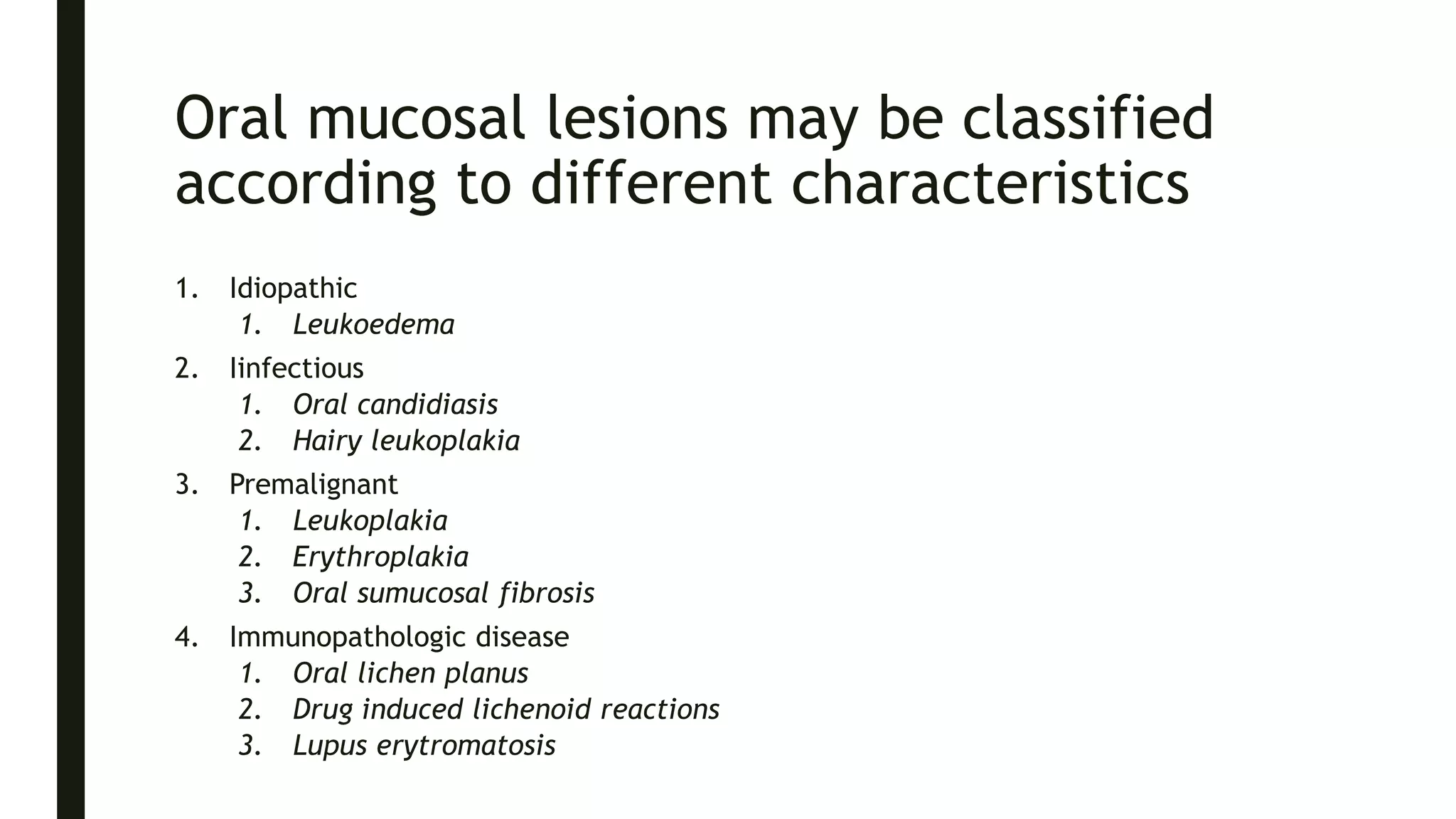 RED AND WHITE LESIONS OF THE ORAL MUCOSA.pptx