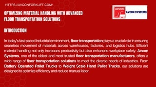 Optimizing Material Handling with Advanced Floor Transportation Solutions | PPT